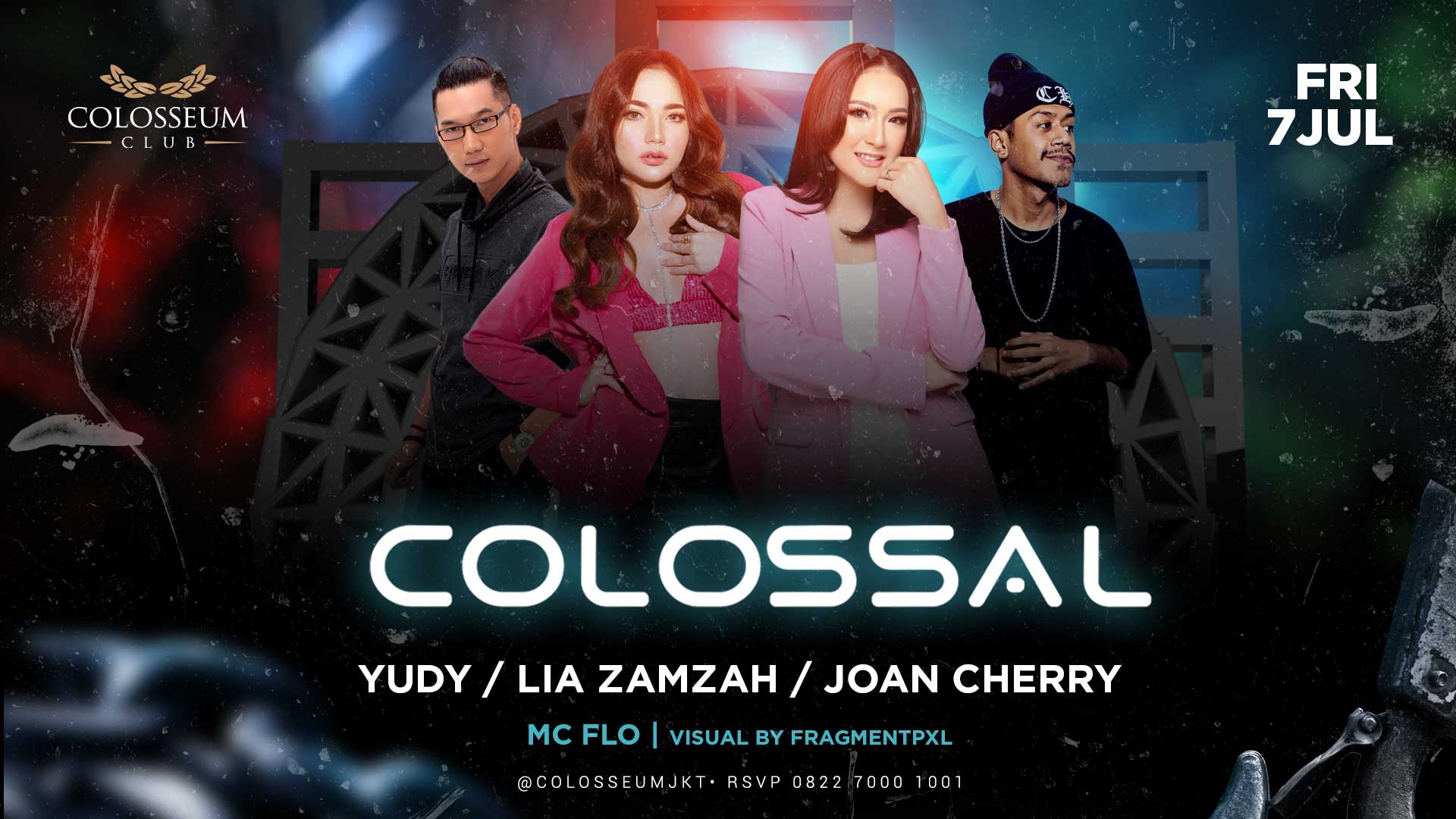 COLOSSAL - Friday, 7 Jul 2023 at Colosseum Jakarta